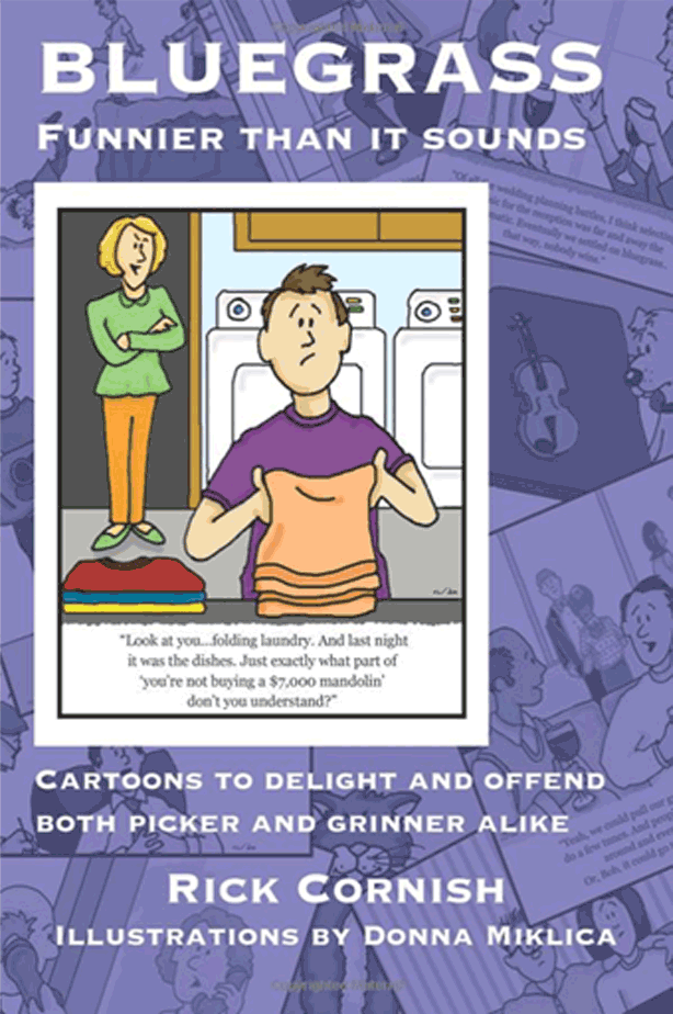 150 cartoons that will delight bluegrass old-timers and newcomers alike